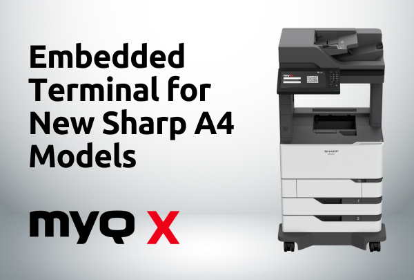Embedded Terminal for New Sharp A4 MFP Models | MyQ